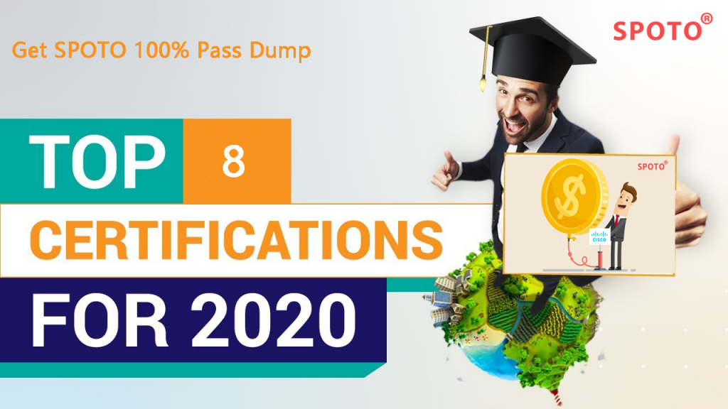 Top 8 Highest-Paying IT Certifications in 2020 - SPOTO Official Blog