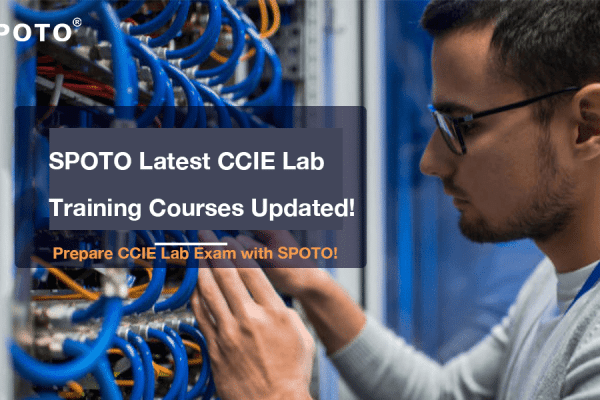 ccie lab exam Archives - SPOTO Official Blog ccie lab exam Archives - SPOTO Official Blog