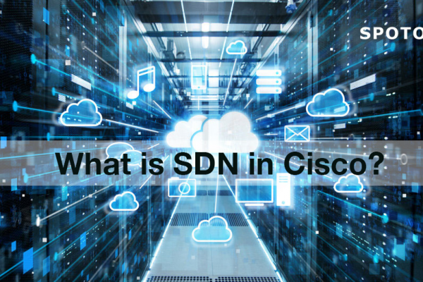 Cisco Technologies Archives - SPOTO Official Blog