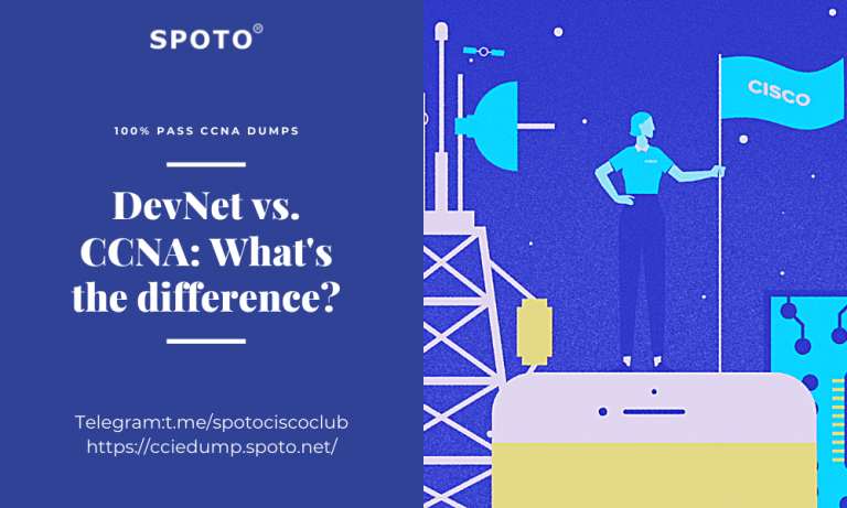 What’s the difference between DevNet and CCNA? - SPOTO Official Blog