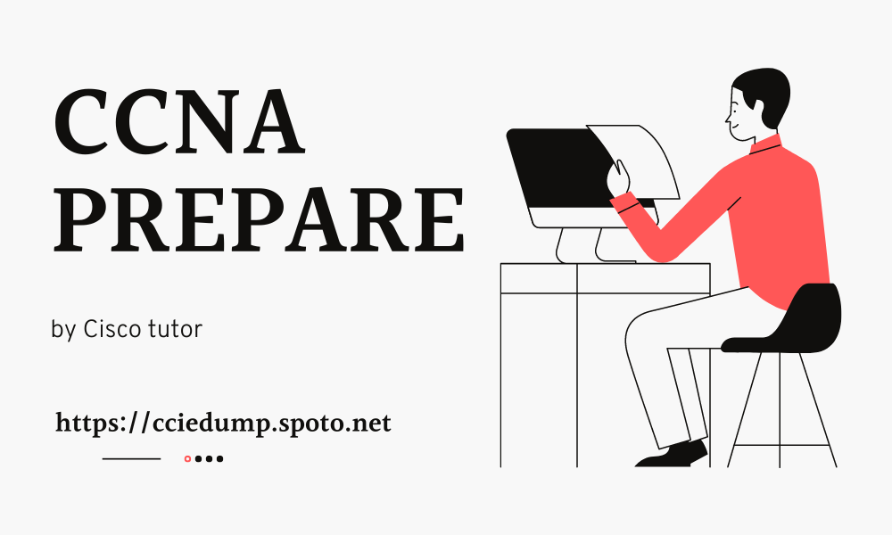 How do I Prepare for a CCNA Certification Exam?