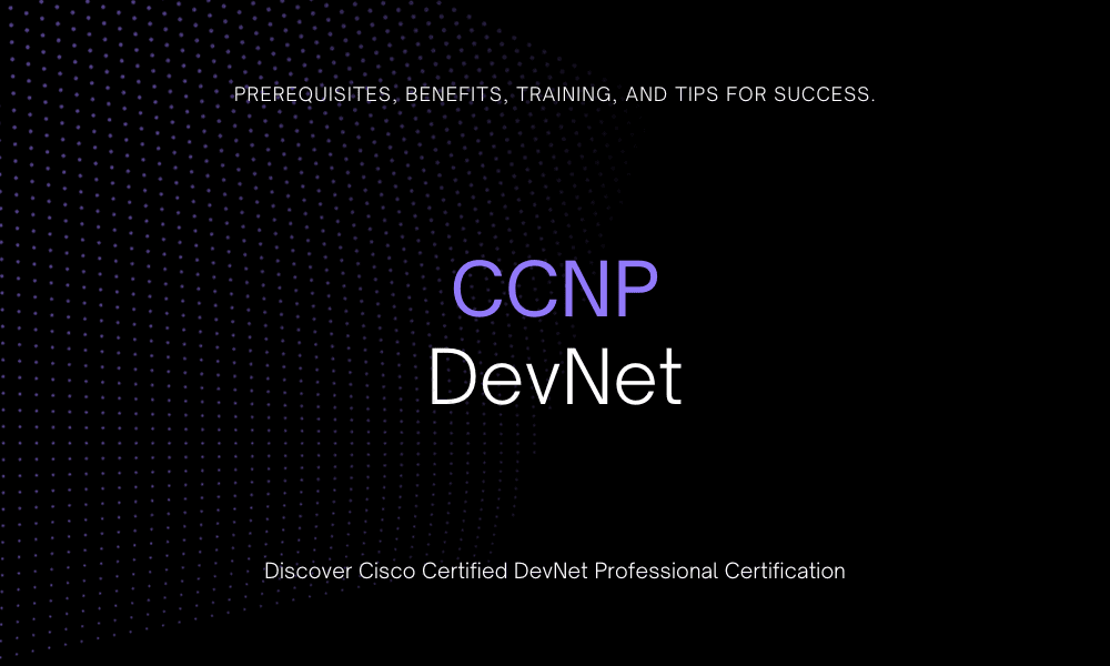 Key Points About Cisco Certified DevNet Professional Certification and ...