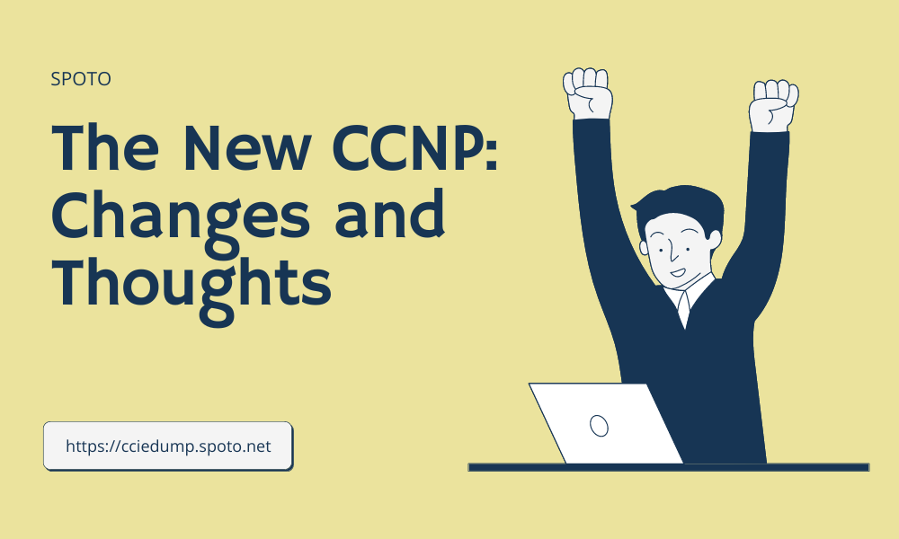 CCNP الجديد: التغييرات والأفكار